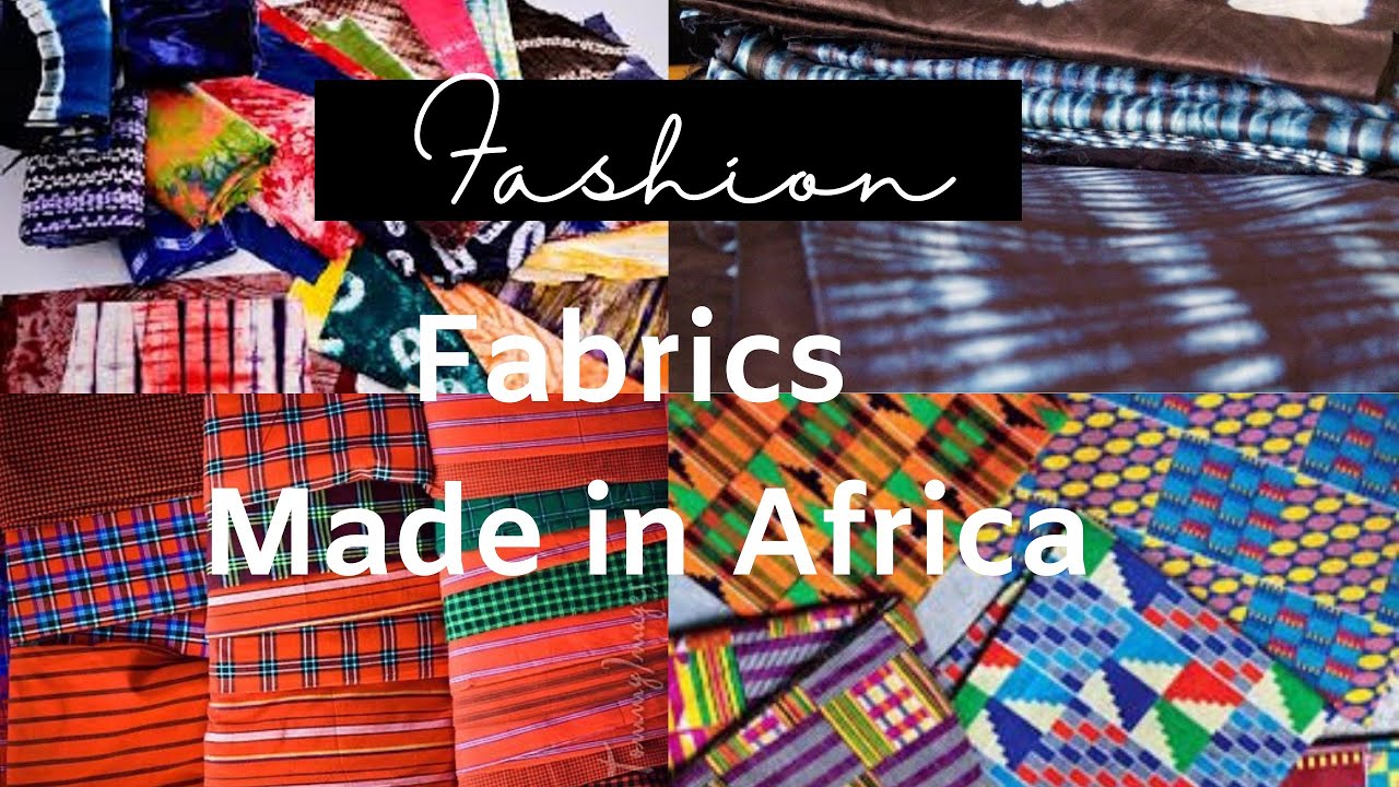 TRADITIONAL AFRICAN FABRICS: KENTE, ADIRE, BOGOLAN, BAZIN, FASO DANFANI ...