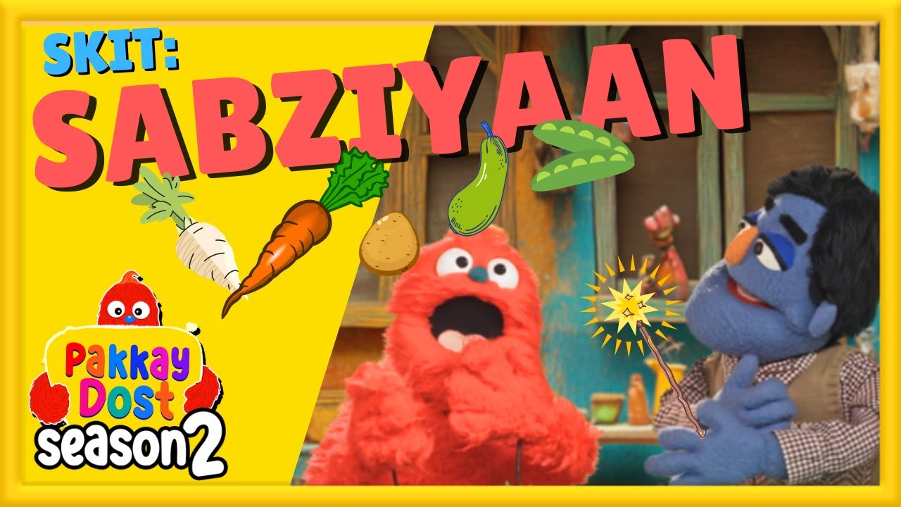 Sabziyaan | Pakkay Dost Season 2 | Skit #Kids #KidsLearning #KidsSongs ...