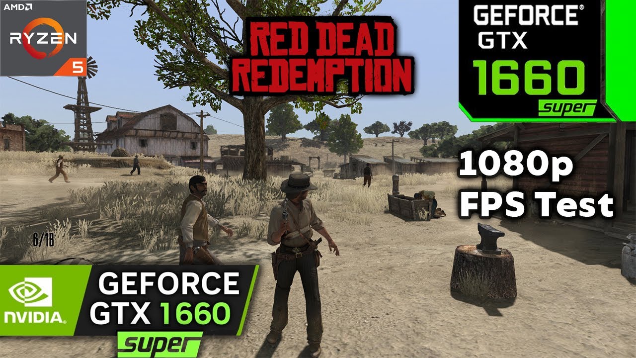Red Dead Redemption PC GTX 1660 super - 1080p Ultra Settings - YouTube