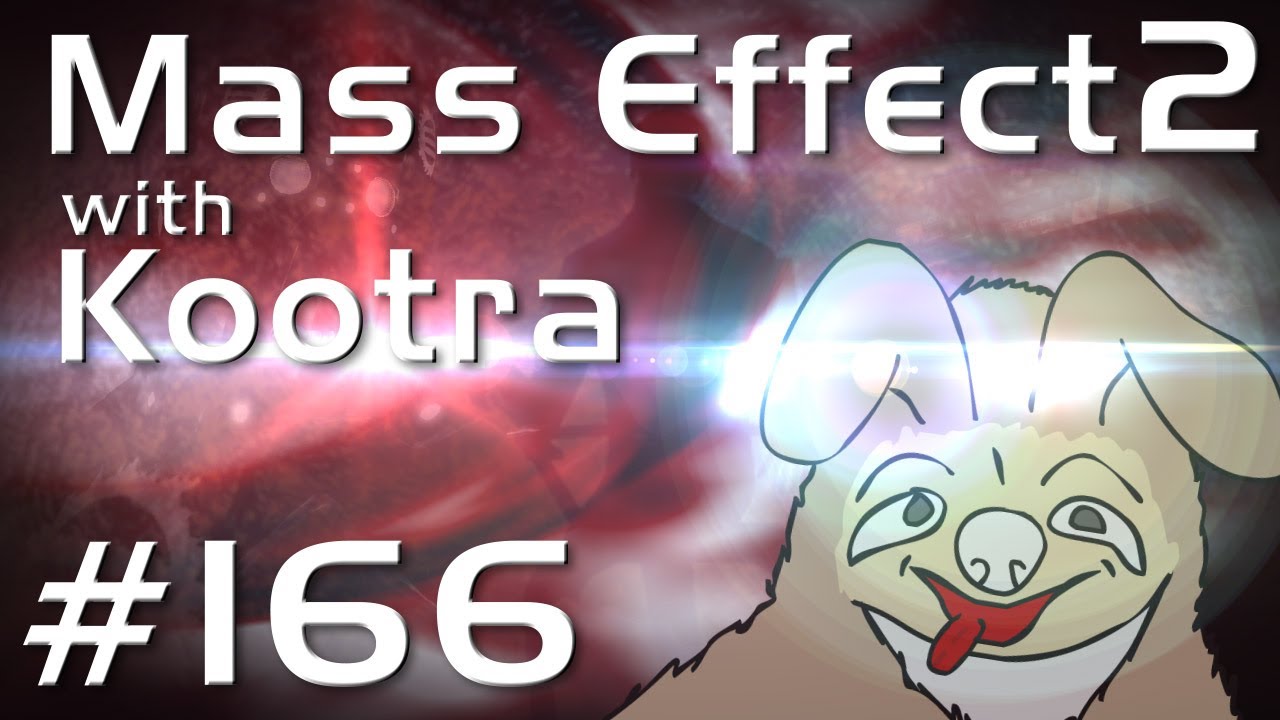 Mass Effect 2- Adventures of Creature Shepard Episode 166 "Harkin ...