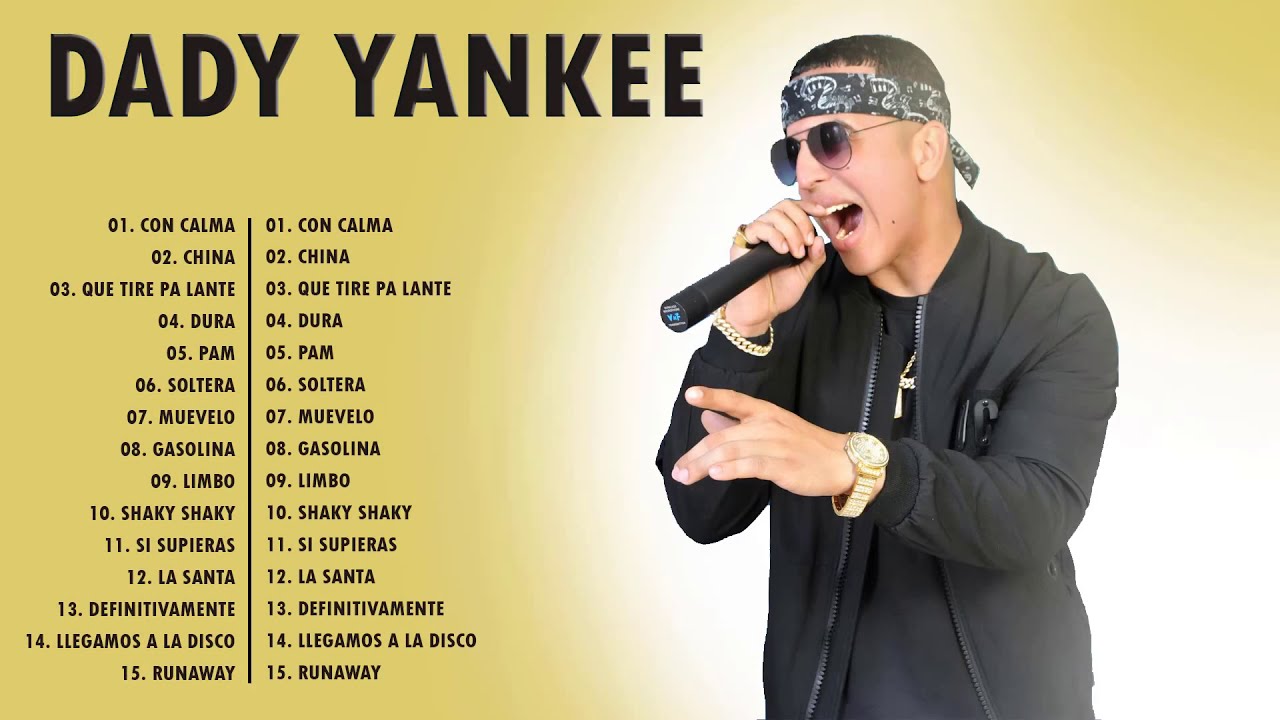 La Canción Más Reciente De Daddy Yankee 2021⏩ De Sus Canciones Más ...