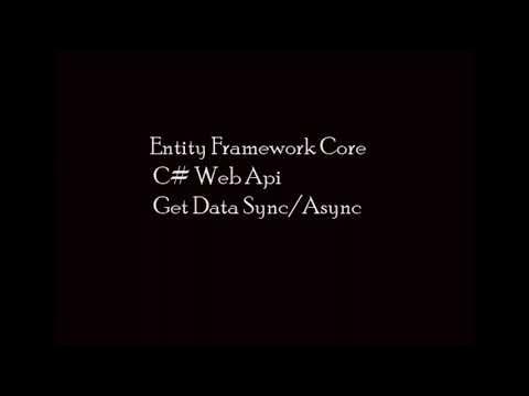 ASP.NET Core Web API + Entity Framework Core Get Data - YouTube