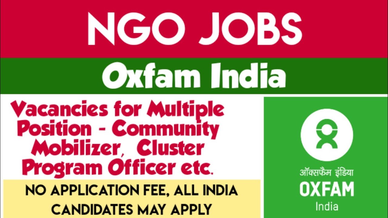 Oxfam India Job | Social Sector Jobs 2021 | Ngo Jobs 2021 | Social Work ...