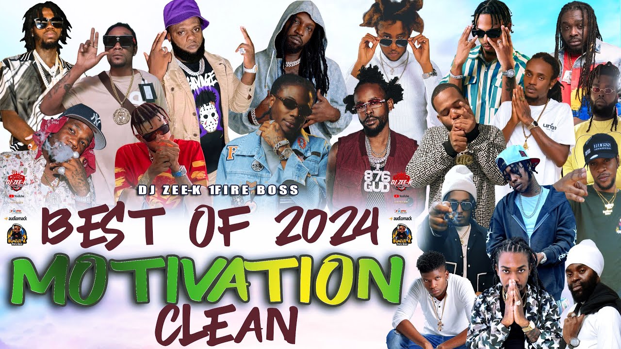 Best Of 2024 CLEAN Dancehall Motivation Mix 2025 Popcaan,Masicka ...