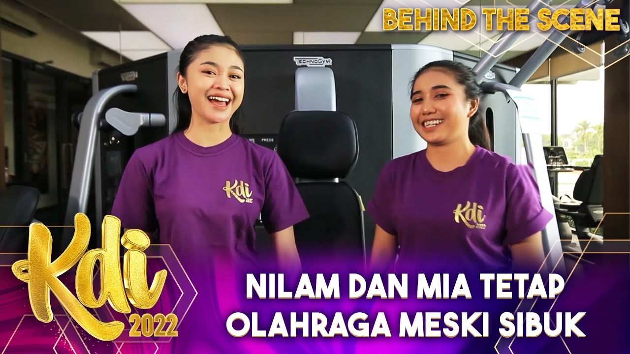 Rutinitas Yang Padat Tidak Membuat Nilam KDI 2022 Dan Mia Lupa Olahraga ...