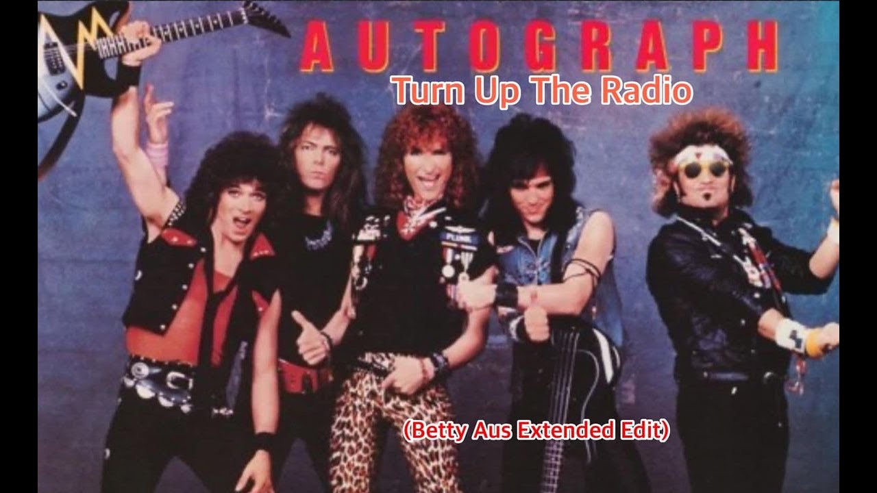Autograph - Turn Up The Radio (Betty Aus Extended Edit) - YouTube