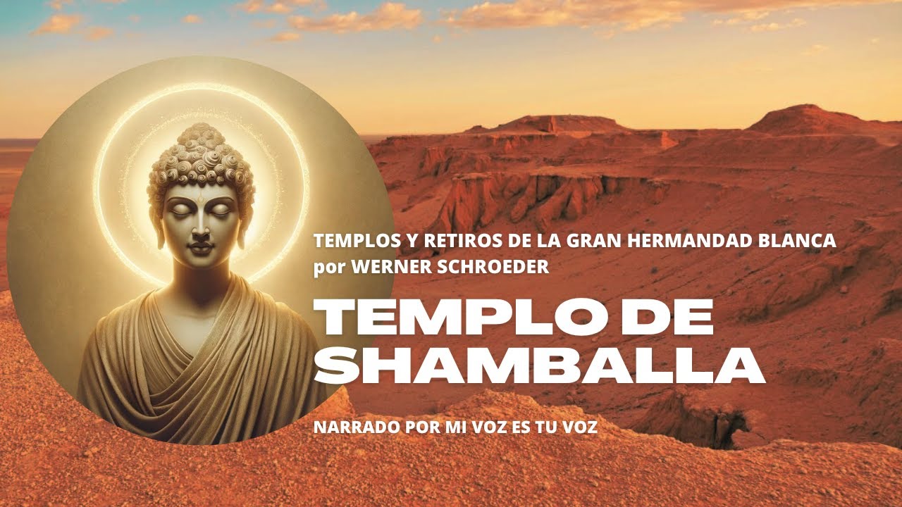 EL TEMPLO DE SHAMBALLA - Templos y retiros de la Gran Hermandad Blanca ...