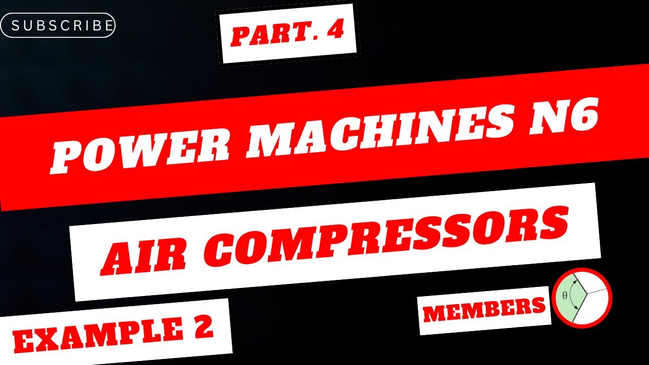 Power Machines N6 Air Compressors Example 2 (MEMBERS) - @mathszoneafricanmotives - YouTube