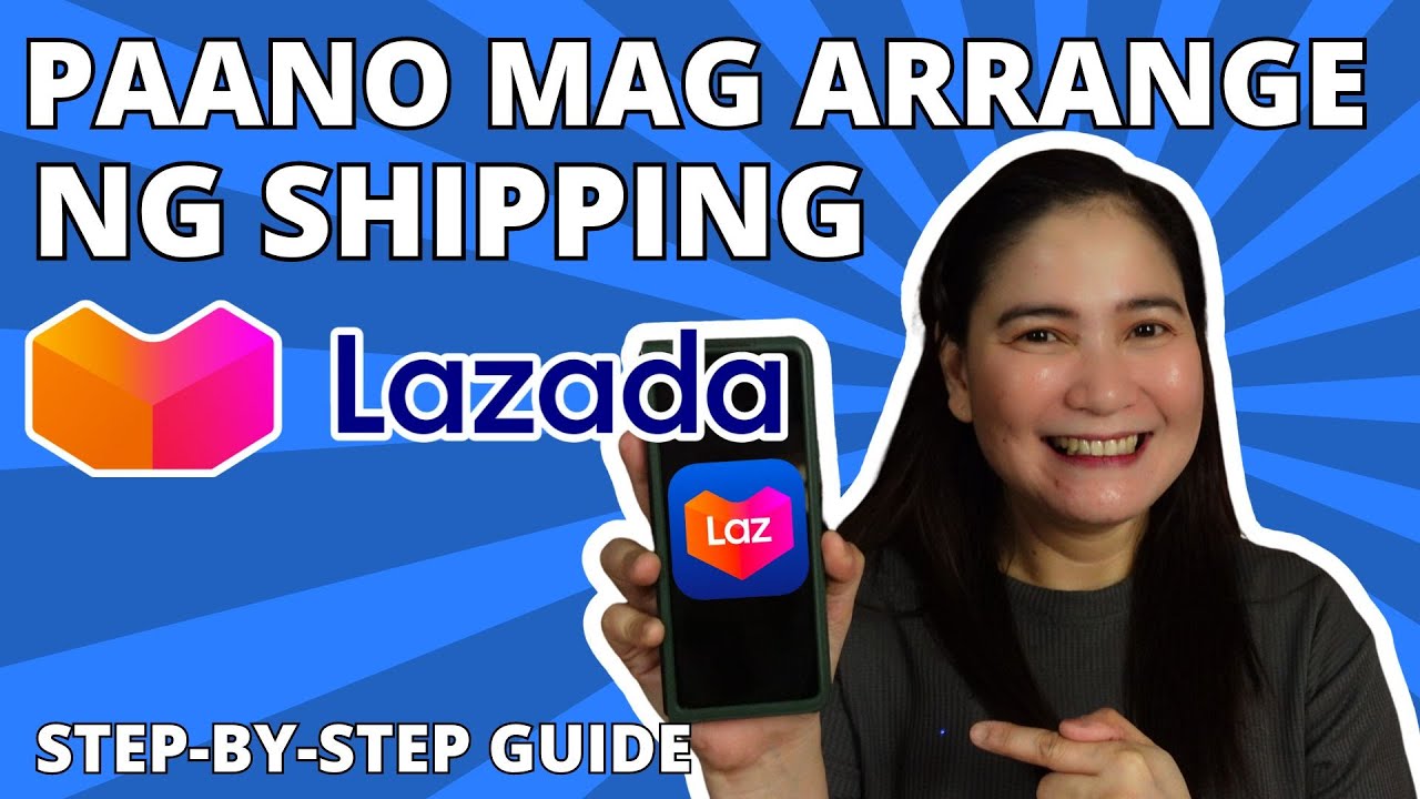 PAANO MAG ARRANGE NG SHIPPING SA LAZADA? (Lazada Seller Tutorial) - YouTube