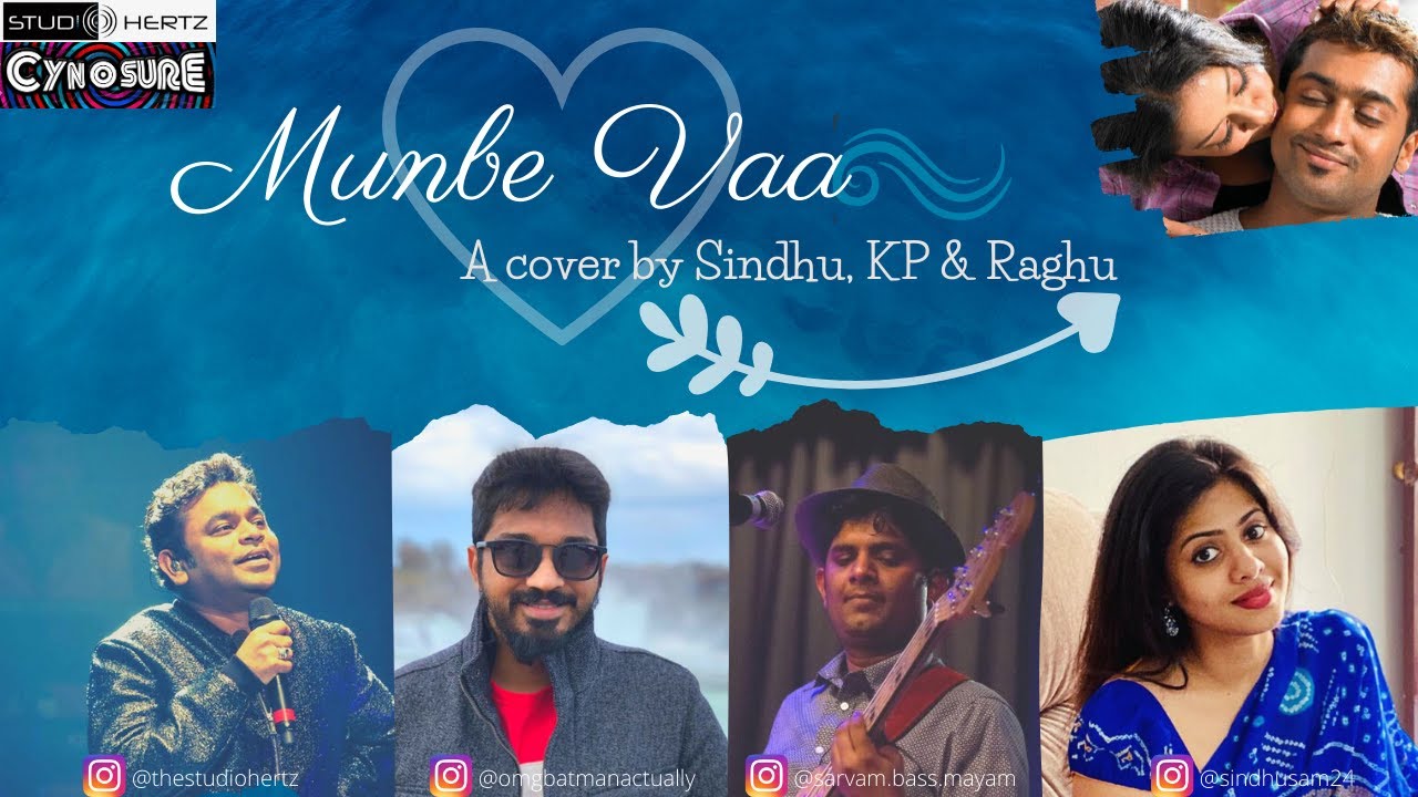 Sillunu Oru Kadhal | Munbe Vaa tamil Cover | Suriya | Shreya Ghoshal ...
