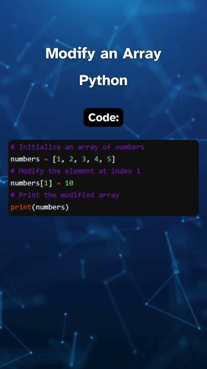 Modify An Array In Python Coder Variables Coding Tutorial Programming Array Numbers