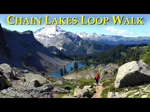 4K Chain Lakes Loop Walk - Near Mount Baker - Washington State - USA 🇺🇸 ...