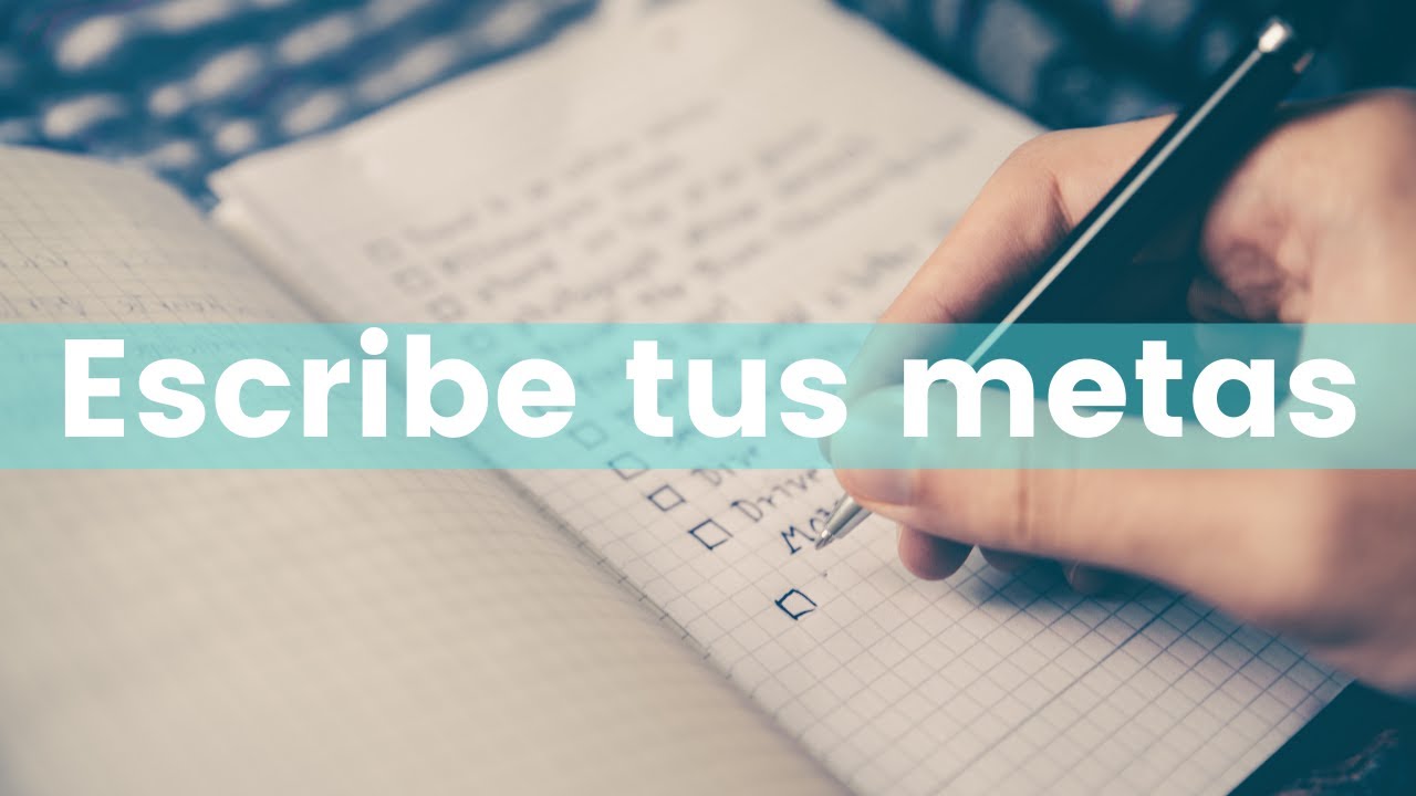 Escribe tus metas - Módulo 1 - YouTube