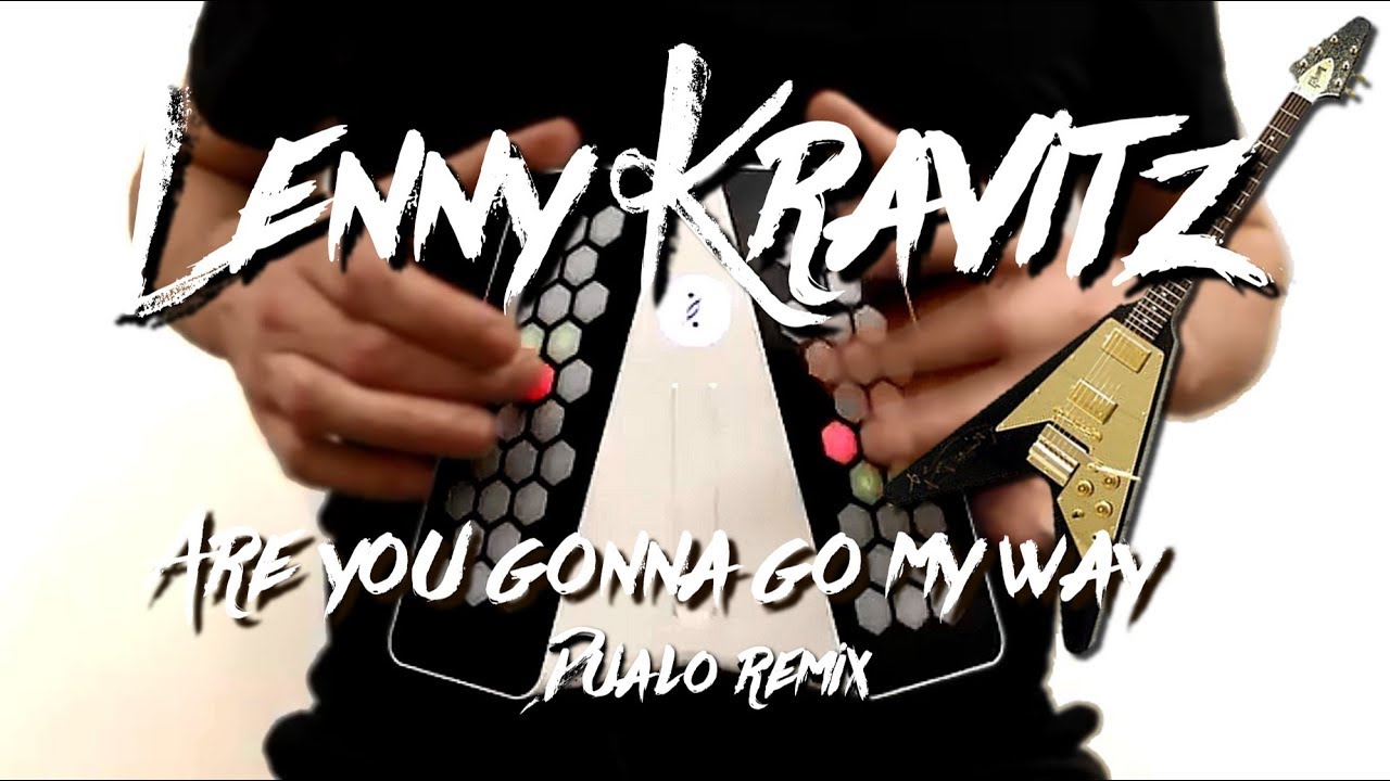 Are You Gonna Go My Way (Lenny Kravitz) Remix - YouTube