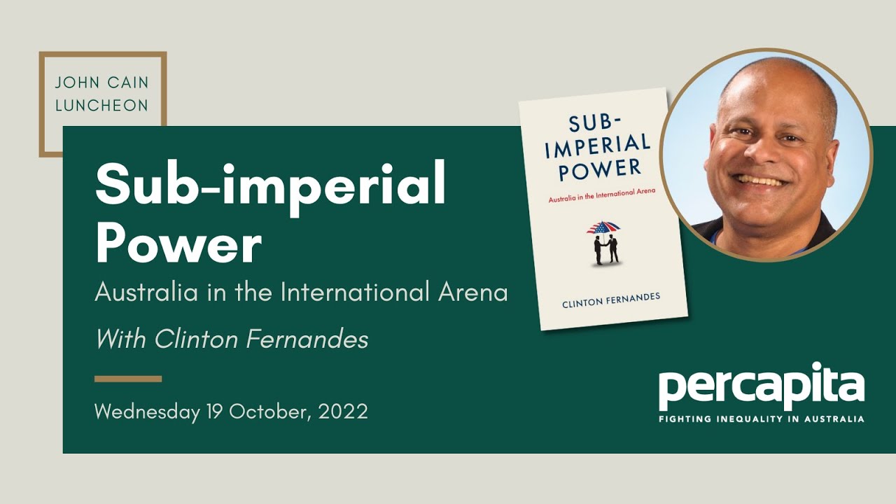 Sub-Imperial Power, with Clinton Fernandes - YouTube