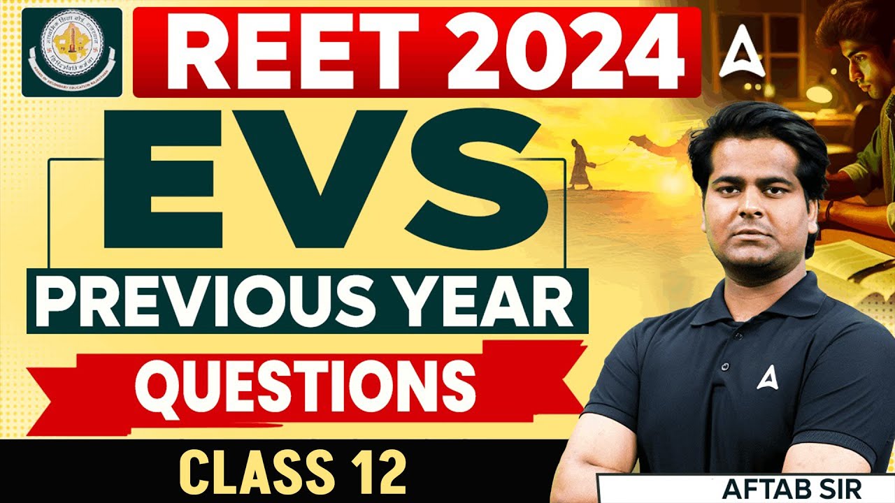 REET EVS Classes 2025 | EVS - Previous Year Questions ( Class-12 ...