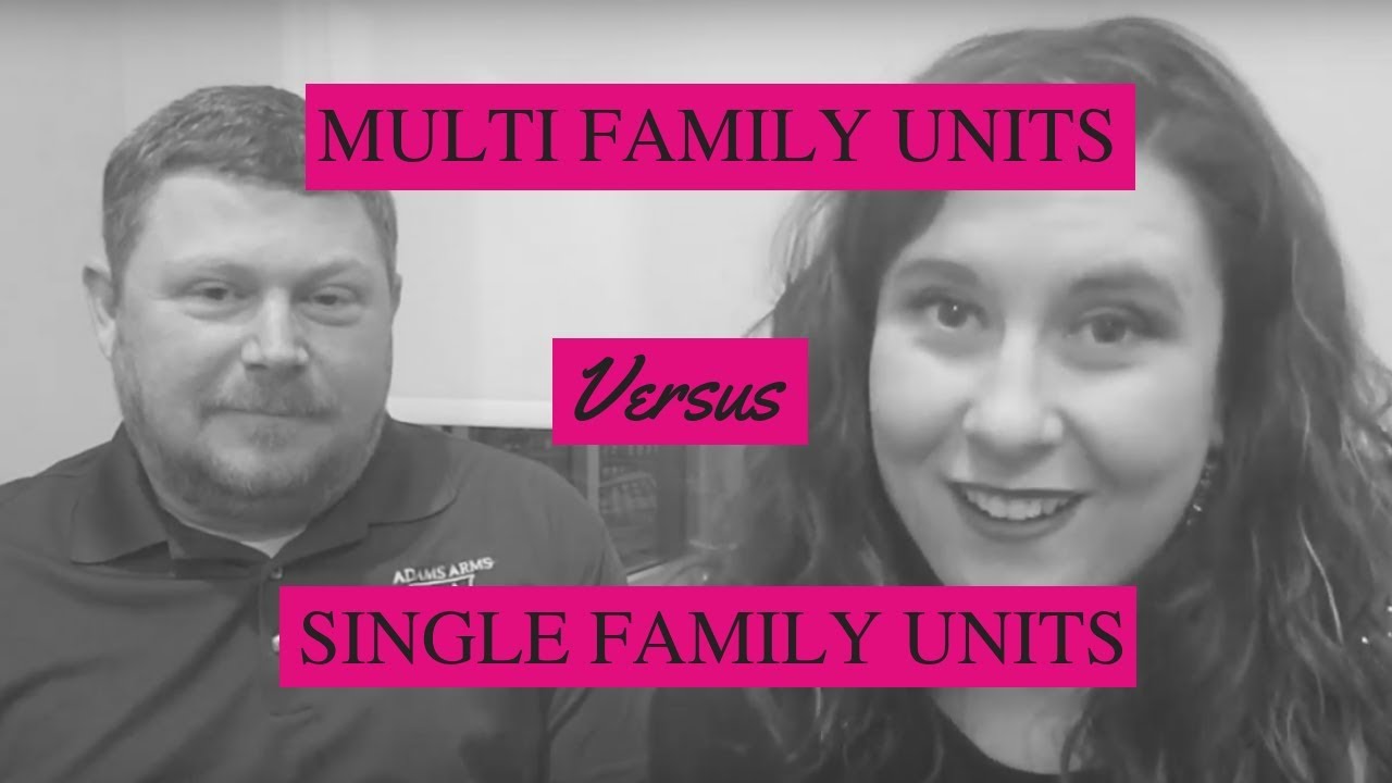 Multi Family Units vs. Single Family Units - YouTube