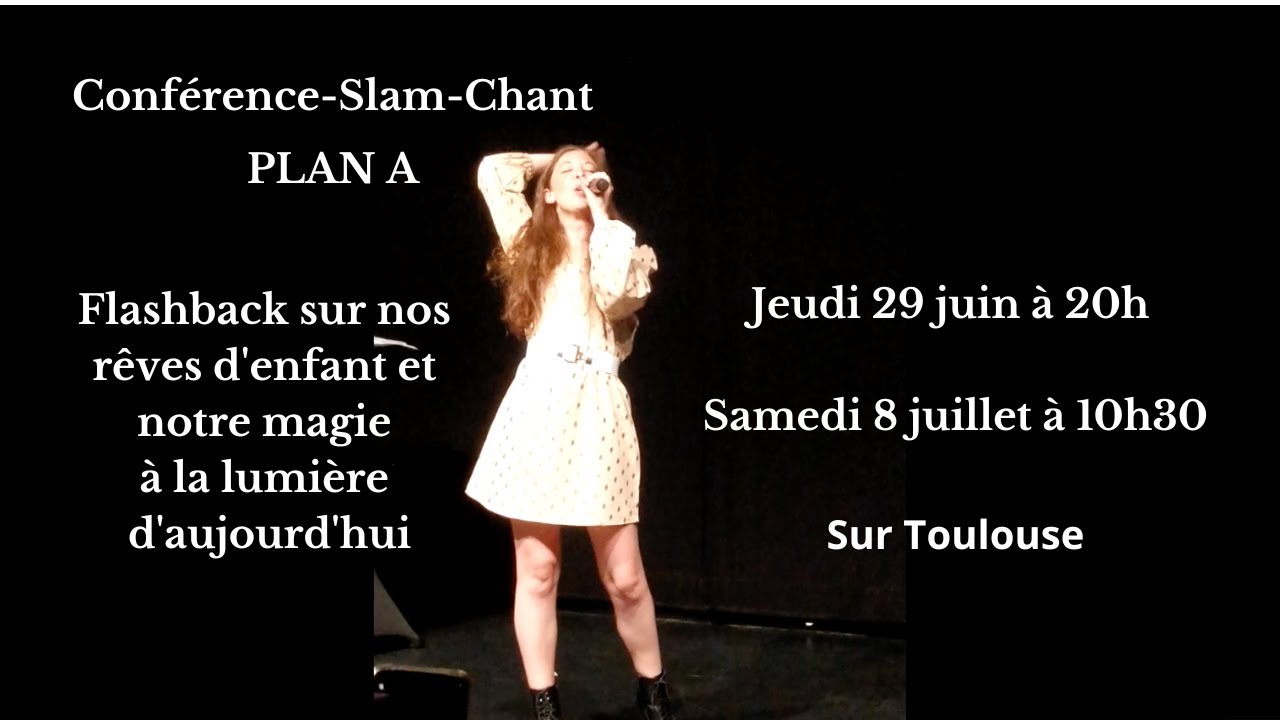 Conférence-Slam-Chant PLAN A Toulouse - Teaser - YouTube