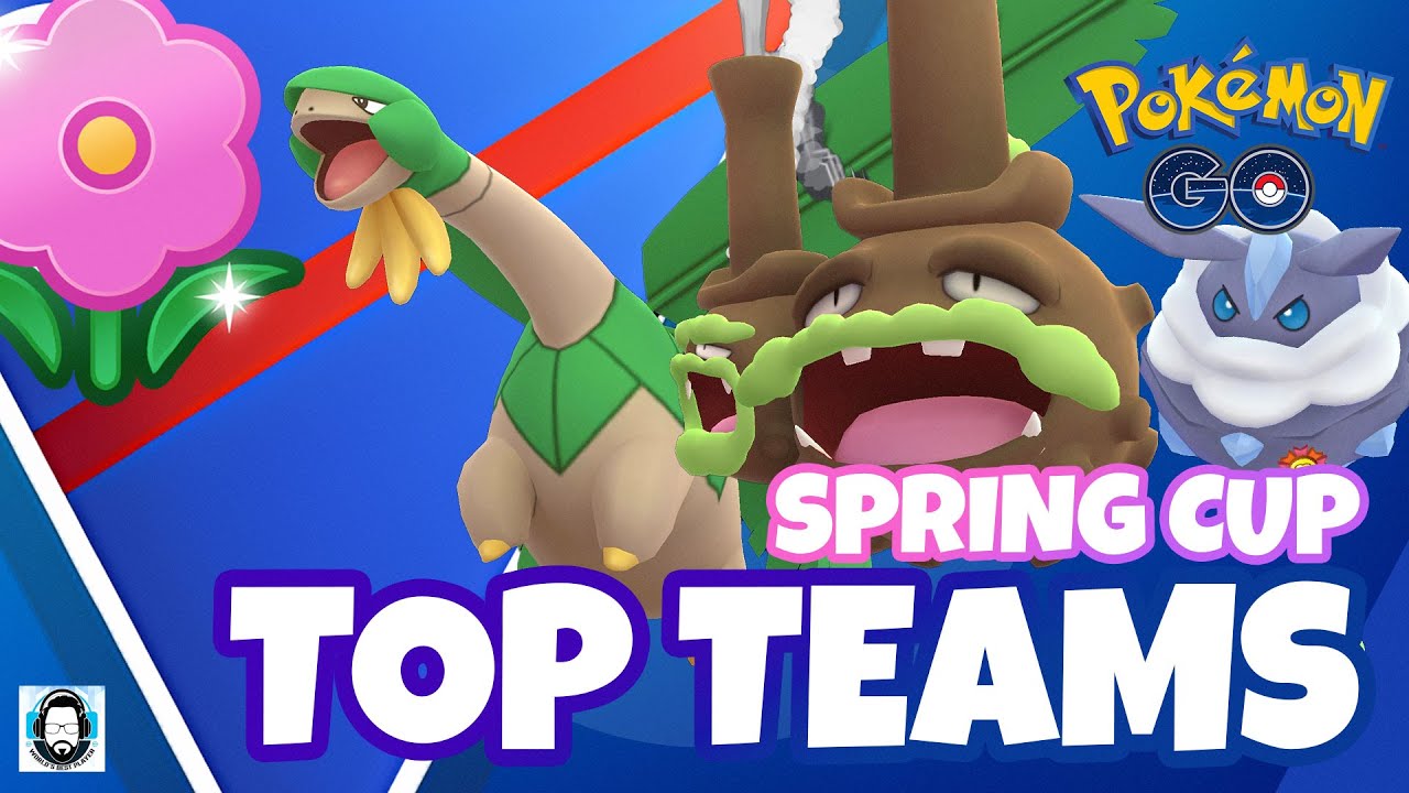 TOP TEAMS IN THE SPRING CUP | Pokemon GO PvP - YouTube