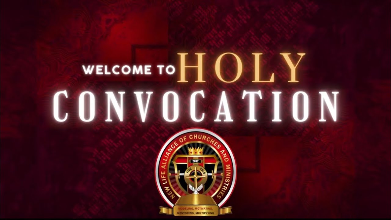 NLAC Holy Convocation | 9.19.2024 - YouTube