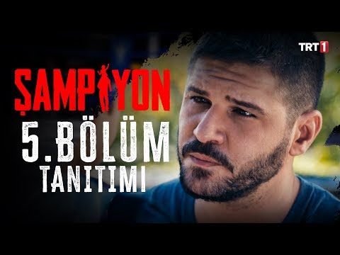 Şampiyon 5. Bölüm Fragman