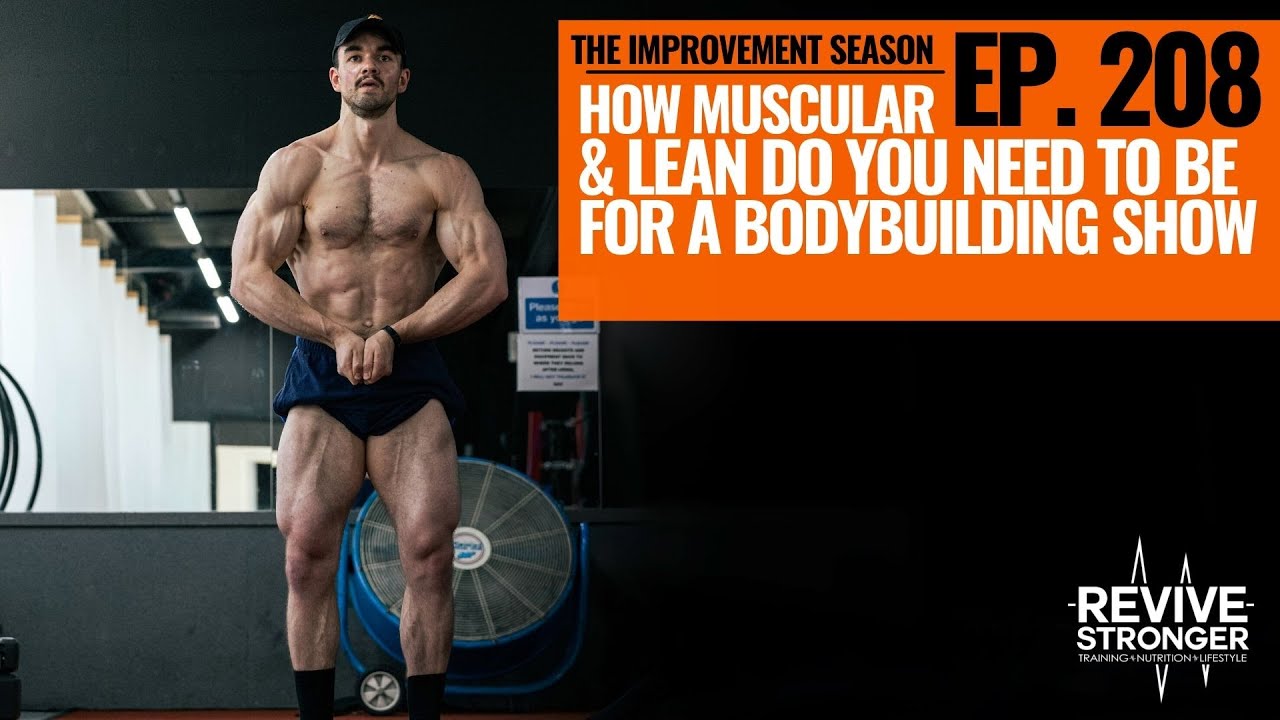 208: The Improvement Season - How Muscular & Lean Do You Need To Be For ...
