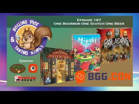 Episode 187: Paladins of the West Kingdom, Taverns of Tiefenthal, Miyabi