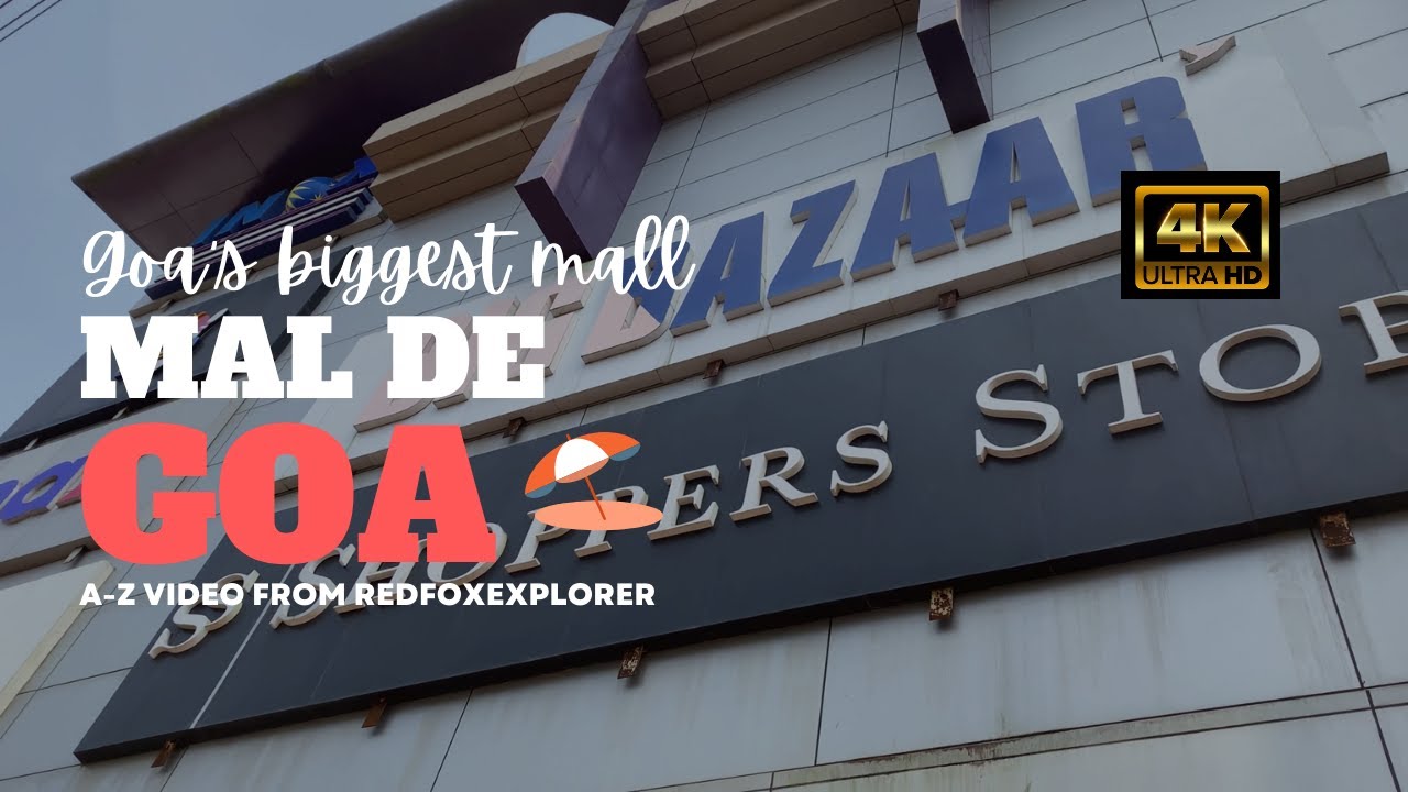 Goa's Biggest Shopping Mal 4k: Hidden Gems You Need To Know - YouTube