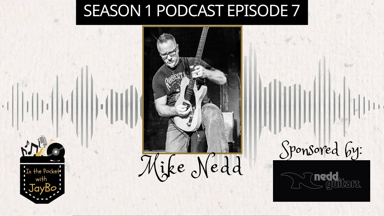 S1 E7 - 1 on 1 with Mike Nedd - an amazing musician and owner of Nedd ...