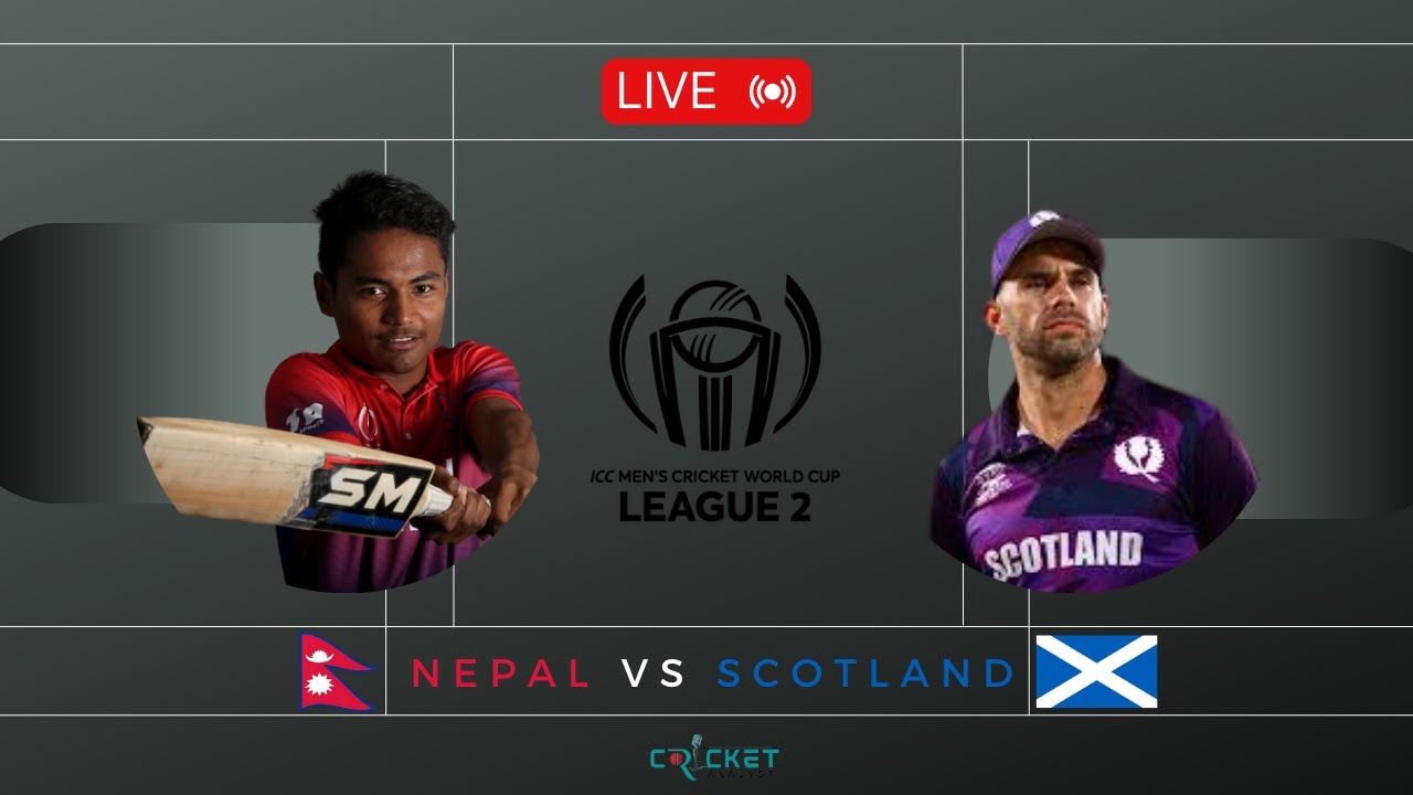 NEPAL VS SCOTLAND WORLD CRICKET LEAGUE 2 LIVE MATCH || NEP VS SCO ODI ...