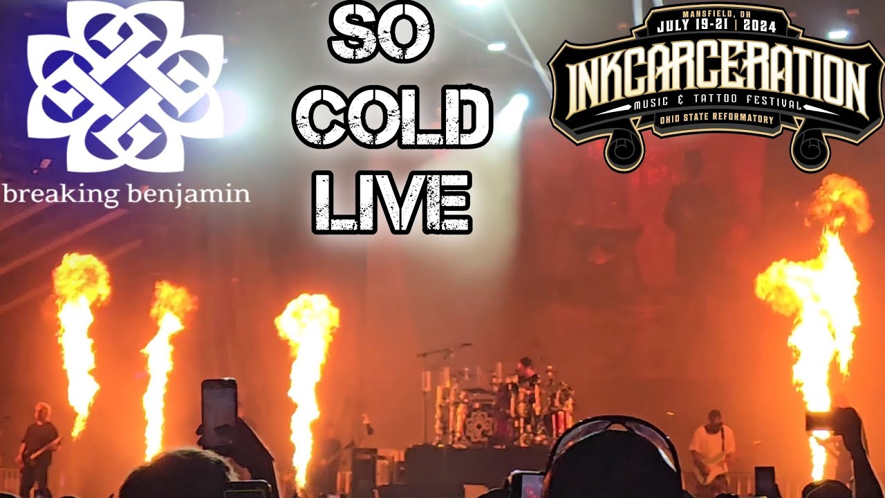 Breaking Benjamin - So Cold Live - Inkcarceration 2024 - YouTube