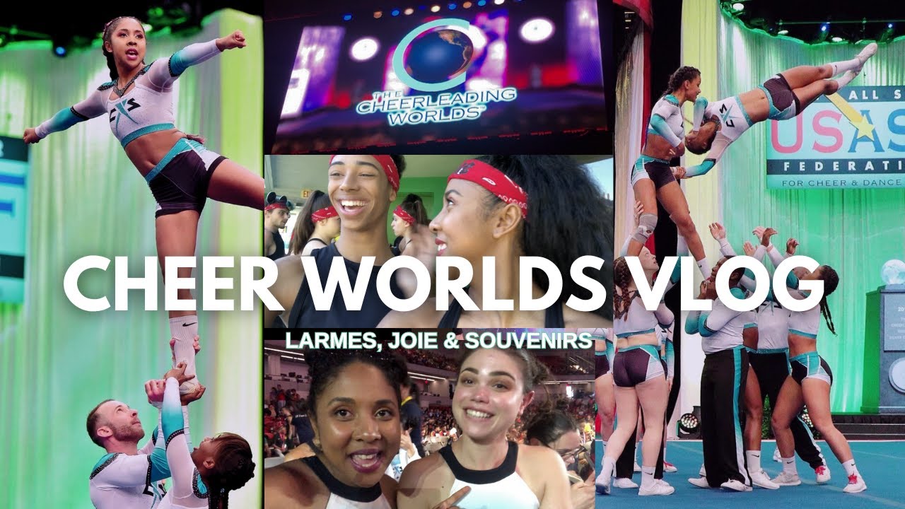 CHEER VLOG : Championnat du monde, Worlds 2019 (larmes, joie, etc ...