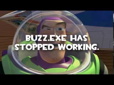Your Muuuuuuuuuuuuuuuuuuuuuuuuuu, Buzz Exe Has Stopped Working - YouTube