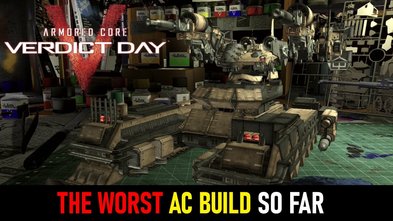 Weapon Arms Tank AC Build... yes | Armored Core Verdict Day - YouTube