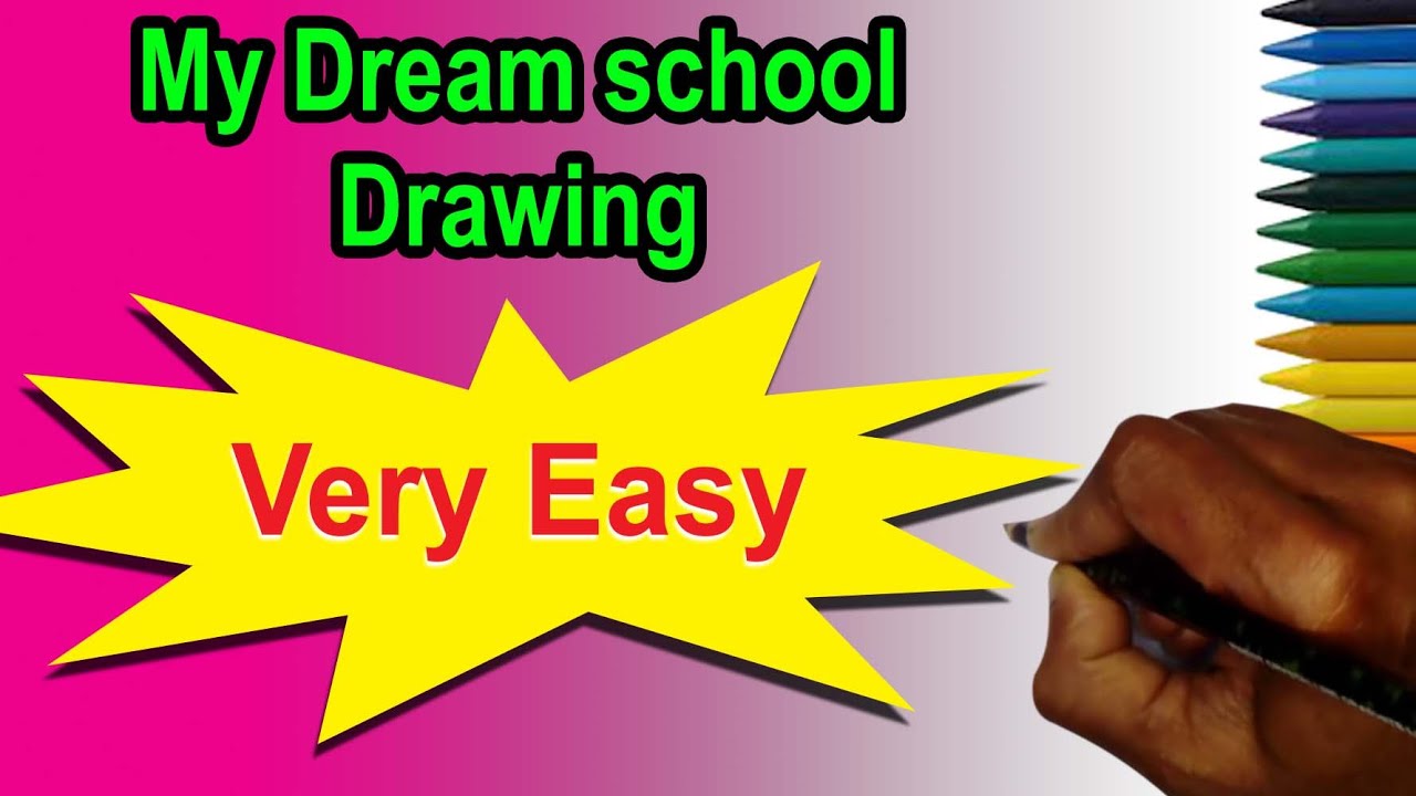 Very Easy Drawing | My Dream School Drawing Competition | School ...