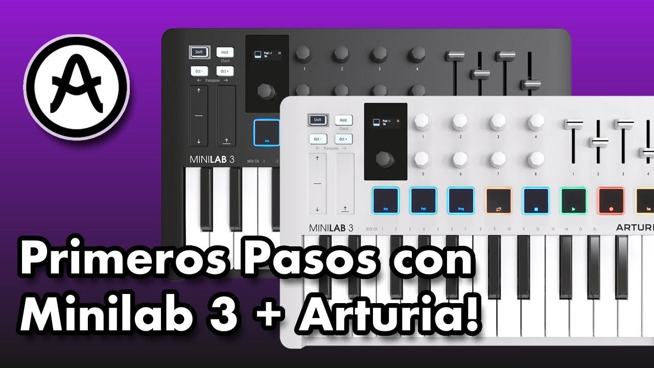 Primeros Pasos con MiniLab 3 de Arturia - YouTube