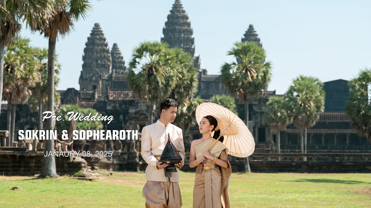 SOKRIN & SOPHEAROTH💍 ️ | គូព្រេងអតីតជាតិ | Pre Wedding Video (Siem Reap Angkor Wat, Cambodia ...