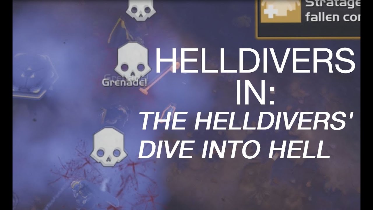 Helldivers: The Helldivers' Dive Into Hell (HD) - YouTube