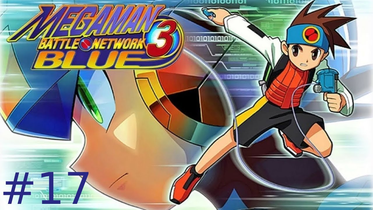 Mega Man BNLC: Battle Network 3 Blue: P17: Time to Infiltrate the ...