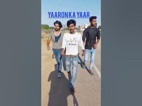 yaaron Ka yaar support - YouTube