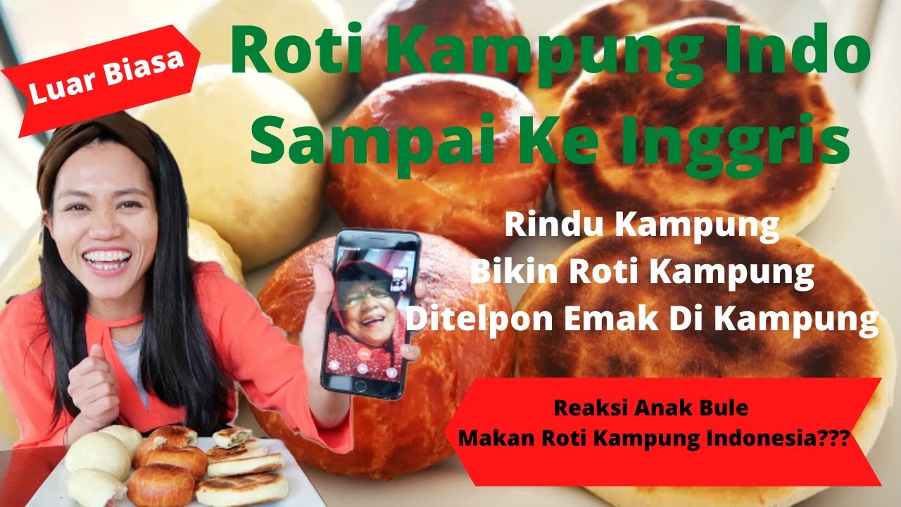 Luar Biasa Roti Kampung Indo Sampai Ke Inggris | Reaksi Anak Bule Makan ...