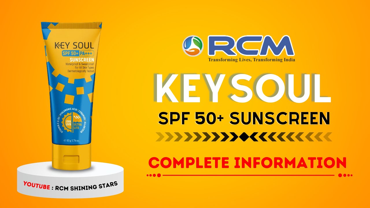 RCM Keysoul Sunscreen SPF 50 + Benefits in Hindi || Best Sunscreen for ...