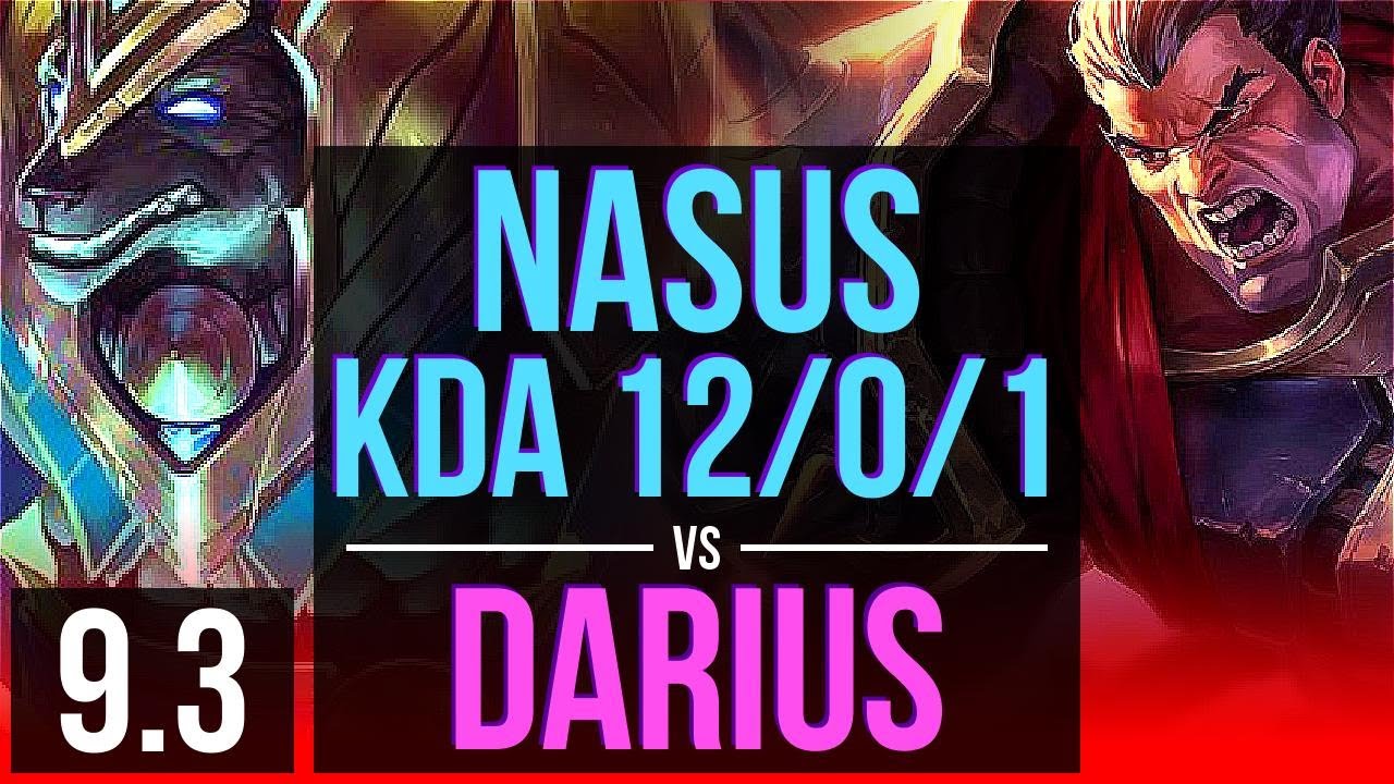 Nasus Vs Darius Top Kda 12 0 1 8 Solo Kills Legendary Euw