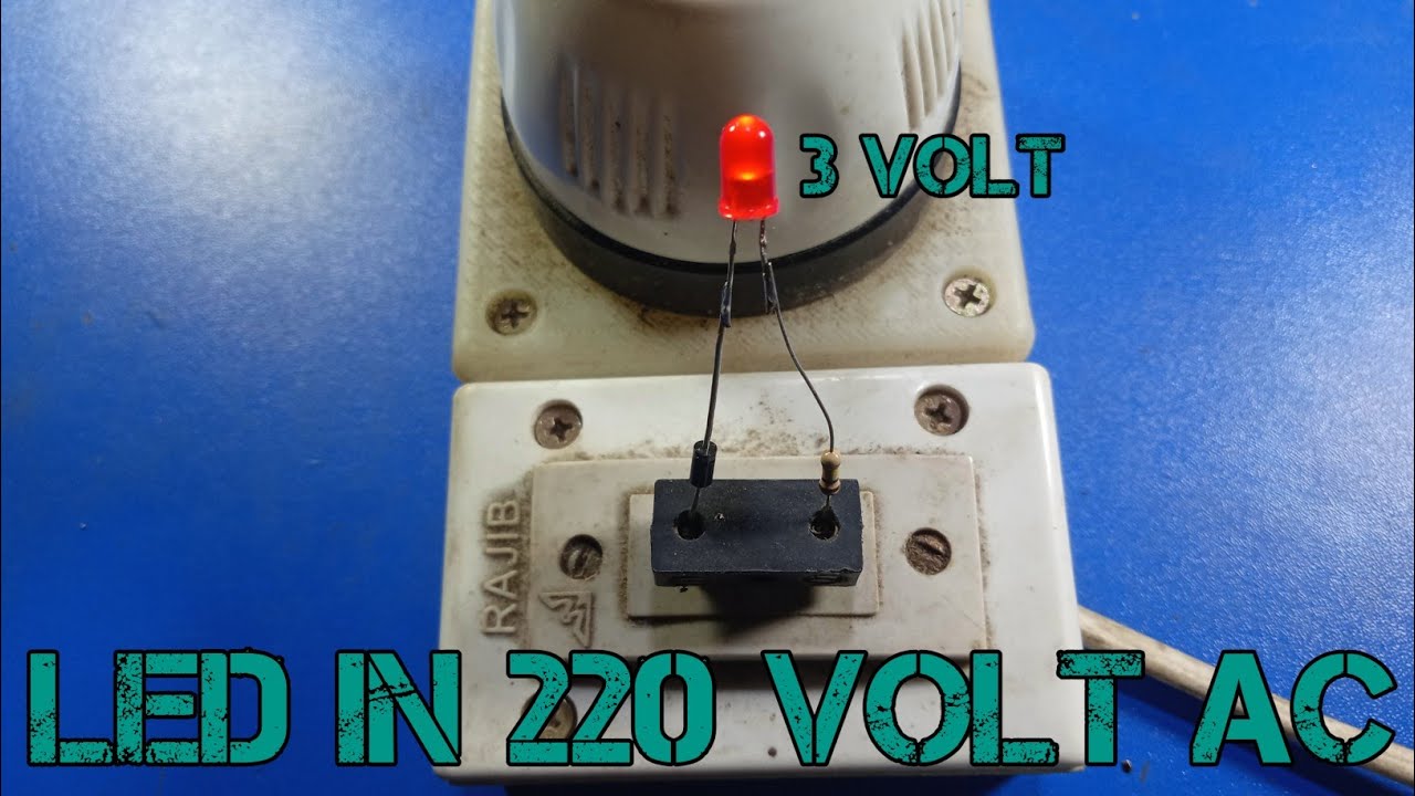 How to Connect 3v LED Light to 220v AC | 3v LED Directly with 220v AC ...
