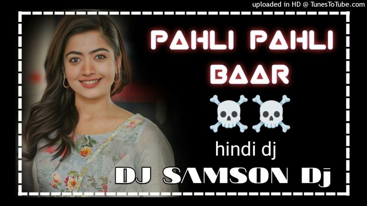 ISHQ_NE_MERI_HINDI_PAHLI_BAAR_SONG_HINDI_KHATRA_DJ_SAMSON_BABU_(128k ...