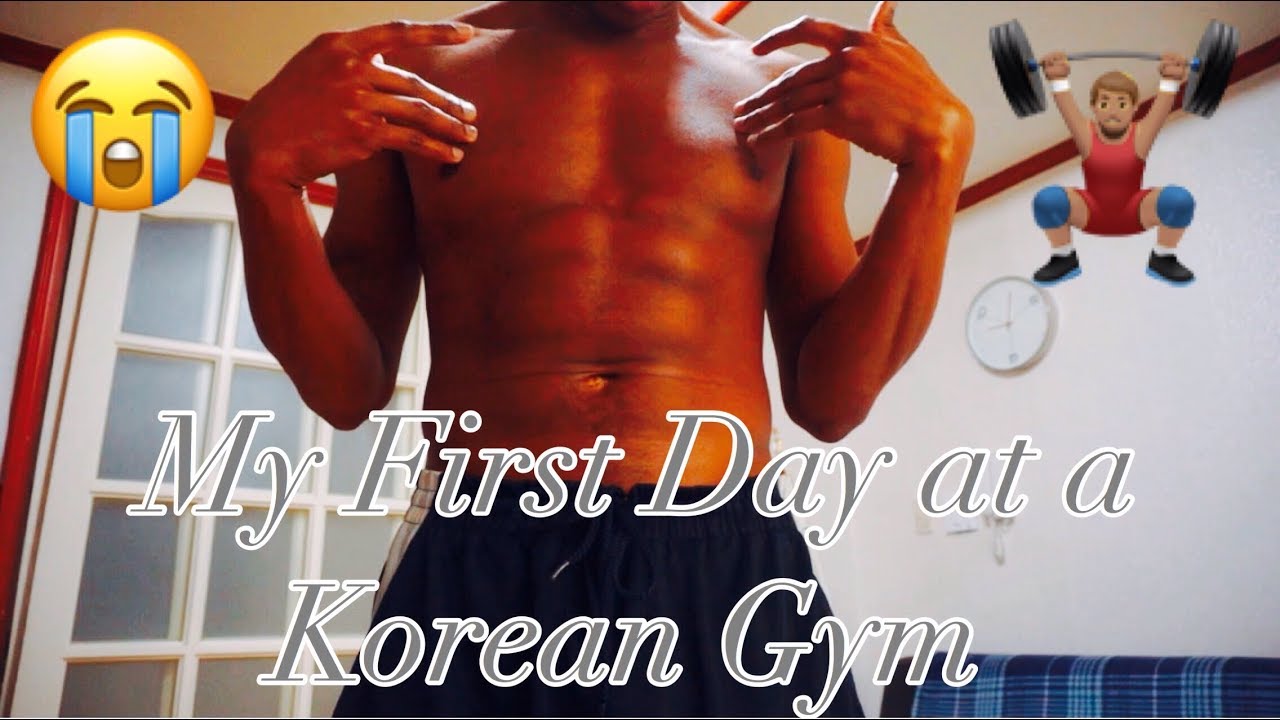 My First Day at a Korean Gym - YouTube