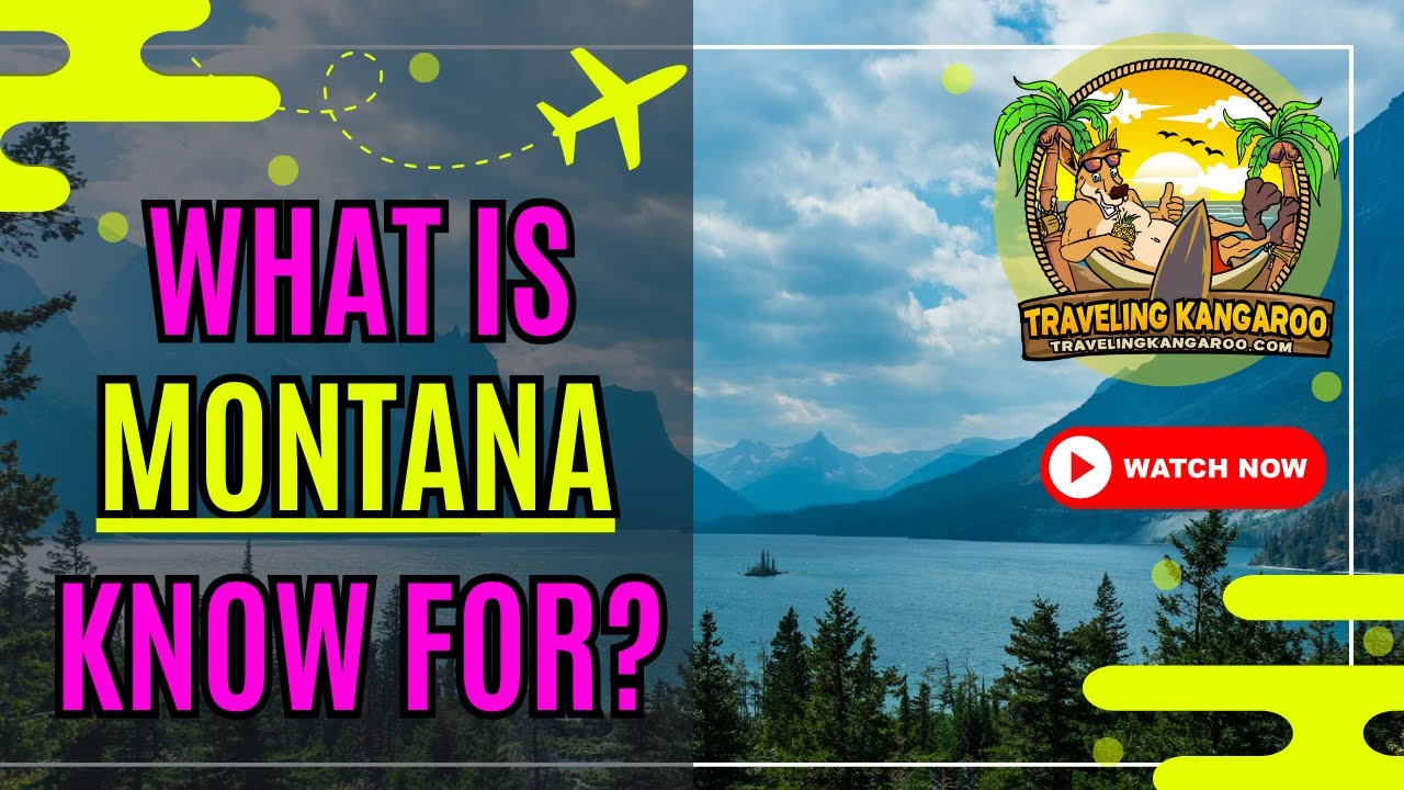 What is Montana known for? - Traveling Kangaroo - YouTube