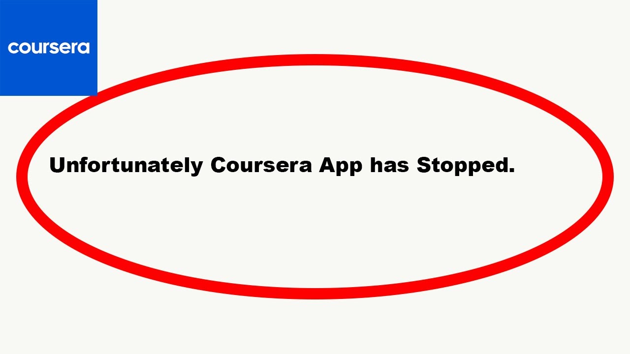 How to fix Coursera Unfortunately Has Stopped Solution | Coursera ...