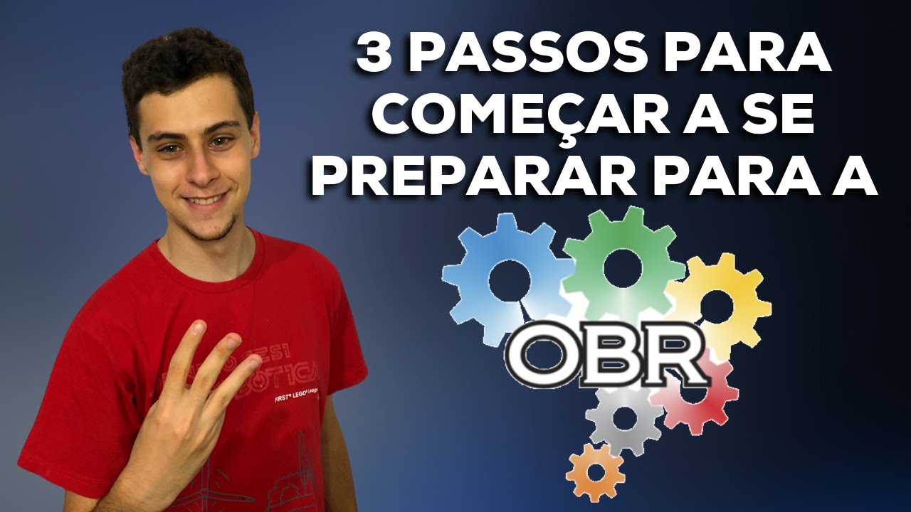 3 PASSOS PARA COMEÇAR A SE PREPARAR PARA A OBR | OLIMPÍADA BRASILEIRA ...