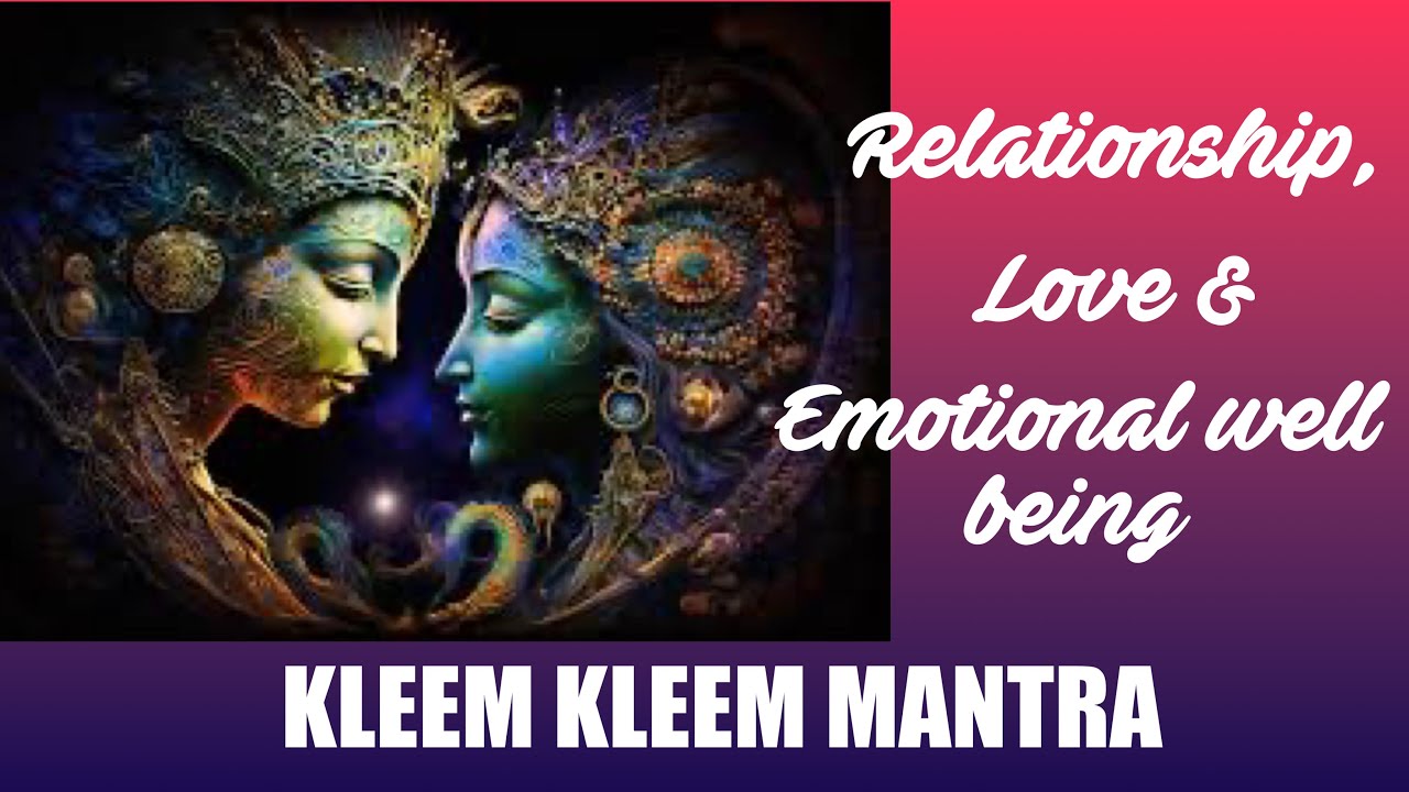 KLEEM MANTRA-108 times || Powerful mantra for Relationship , Love ...